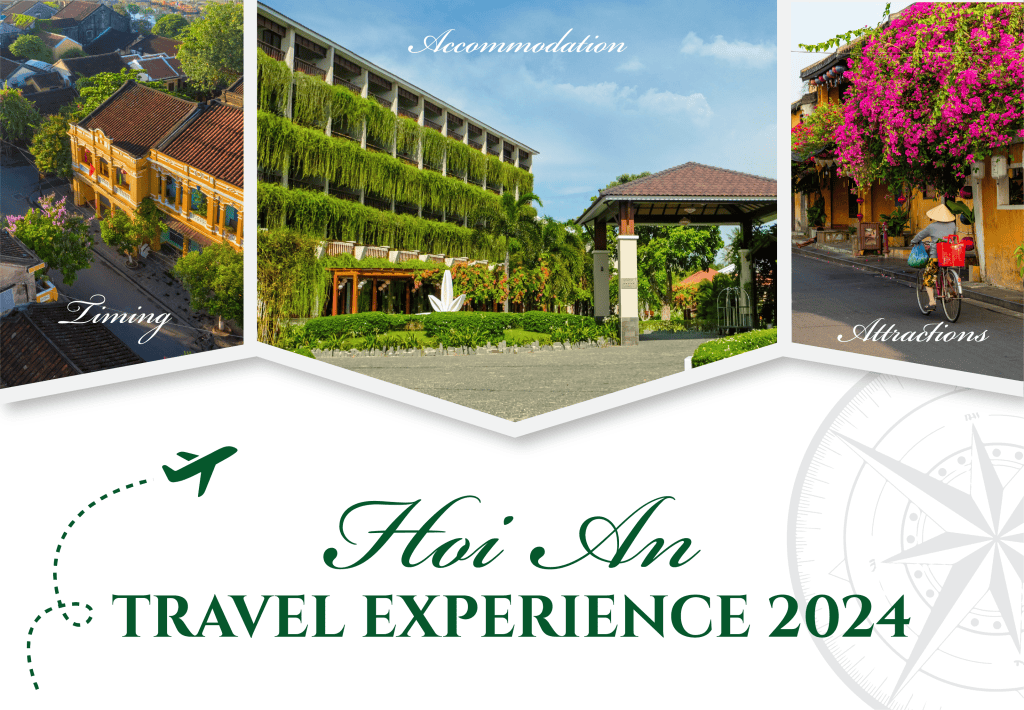 Hoi An Travel Experience 2024: Timing, Accommodation, and Attractions - Silk Sense Hoi An River ...