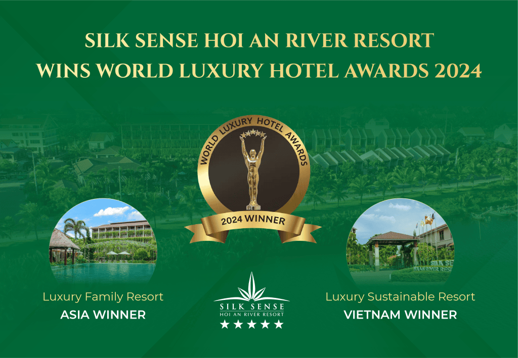 Silk Sense Hoi An River Resort wins World Luxury Hotel Awards 2024 ...